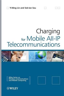 Charging for Mobile All-IP Telecommunications by Yi-Bing Lin (English) Hardcover 9780470775653 ...