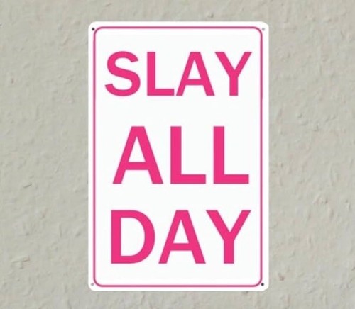 Slay All Day Sign Metal Teen Girl Room 8x12 Inch Funny Pink And White ...