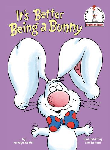 Marilyn Sadler Tim Bowers It's Better Being a Bunny (Hardback) Beginner ...