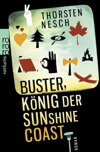 Buster, König der Sunshine Coast Roman Nesch, Thorsten: 3499214997 ...