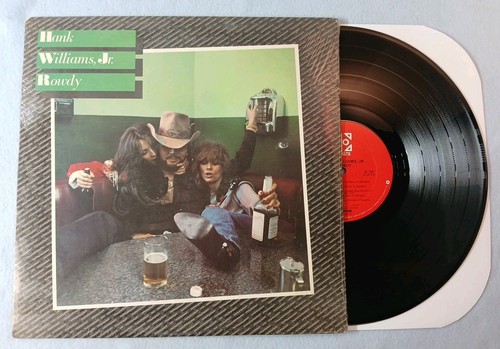 Hank Williams Jr Rowdy LP Vinyl Record 1981 Elektra Records VG/VG+ | eBay