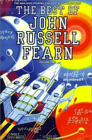 THE BEST OF JOHN RUSSELL FEARN: VOLUME ONE: THE MAN WHO By Phil ...
