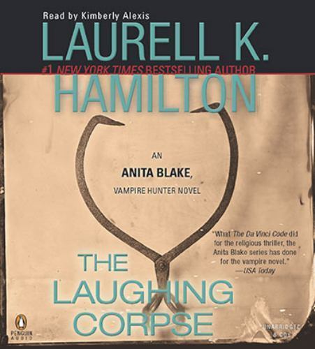 The Laughing Corpse (Anita Blake, Vampire Hunter), Hamilton, Laurell K ...