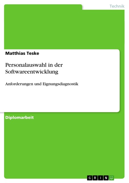 Personalauswahl in der Softwareentwicklung von Matthias Teske (2012 ...