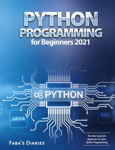 Python Programming for Beginners 2021 | Faba's Diaries | Buch | Gebunden | 2021 | eBay.de