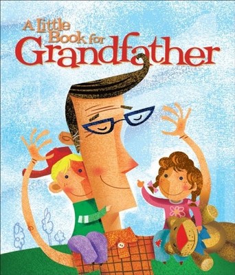 A LITTLE BOOK FOR GRANDFATHER (LITTLE BOOK (ANDREW By Andrews Mcmeel ...