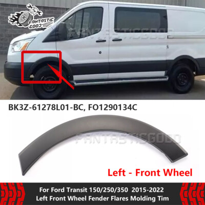 For Ford Transit 150/250/350 15-22 Left Front Wheel Fender Flares ...