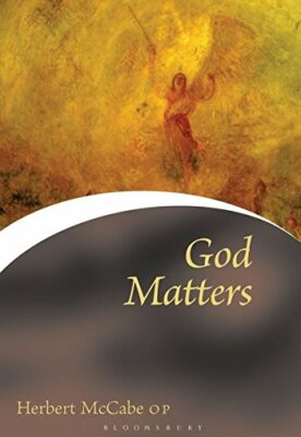 God Matters (Contemporary Christian Insights S.) by Herbert McCabe ...