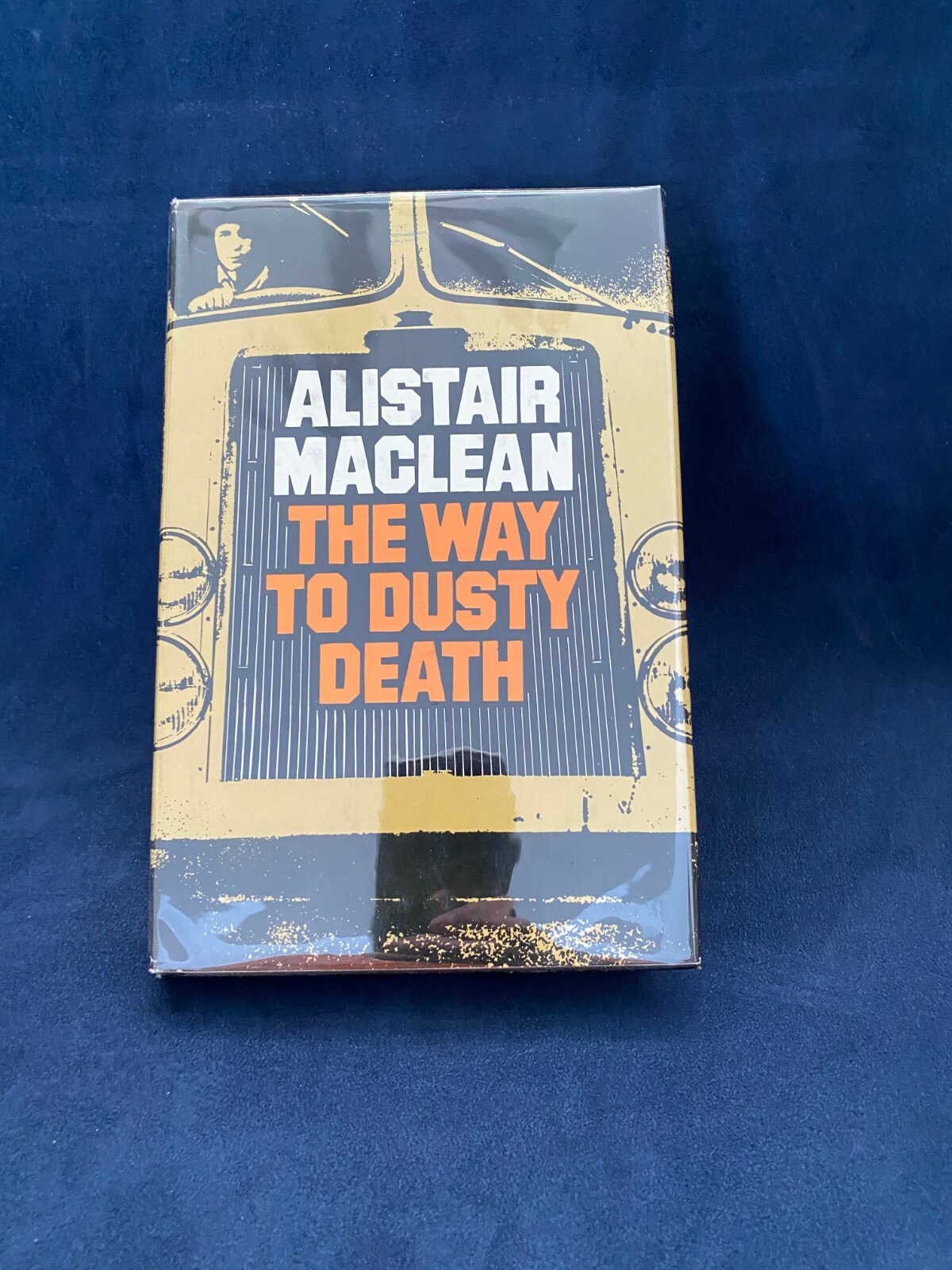 The Way To Dusty Death by Alistair MacLean - Hardcover 1973 Bool Club ...