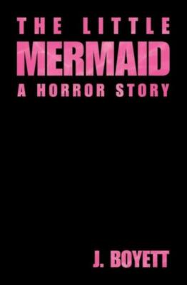 The Little Mermaid: A Horror Story 9781941914038| eBay