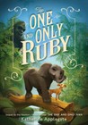 The One and Only Ruby - Paperback By Applegate, Katherine - VERY GOOD ...