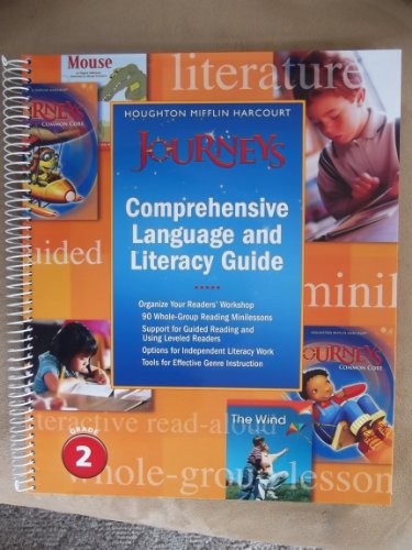 JOURNEYS: LITERACY AND LANGUAGE GUIDE GRADE 2 By Houghton Mifflin ...