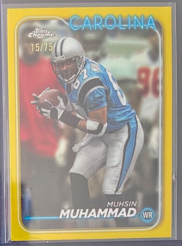 2024 Topps Chrome - Muhsin Muhammad #15 Yellow Refractor /75 for sale ...