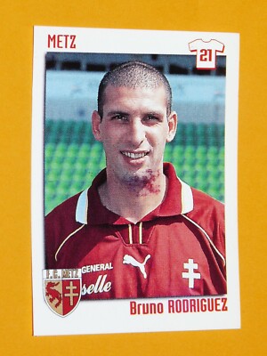 #187 BRUNO RODRIGUEZ FC METZ LORRAINE PANINI FRANCE FOOT 99 FOOTBALL ...