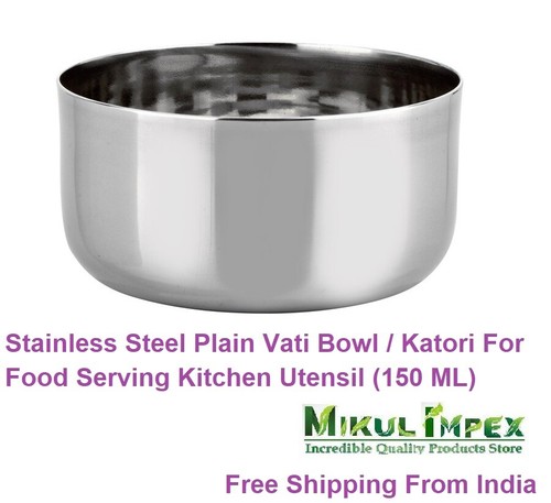 Stainless Steel Plain Vati Bowl / Katori For Food Serving Kitchen ...