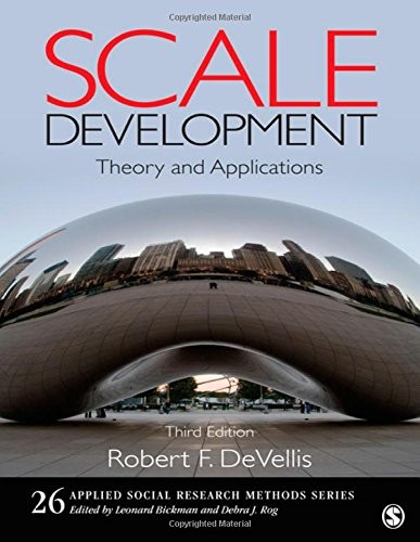 SCALE DEVELOPMENT: THEORY AND APPLICATIONS (APPLIED SOCIAL By Robert F. Devellis 9781412980449 ...