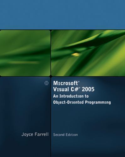 Microsoft Visual C# 2005, An Introduction to Object-Oriented ...