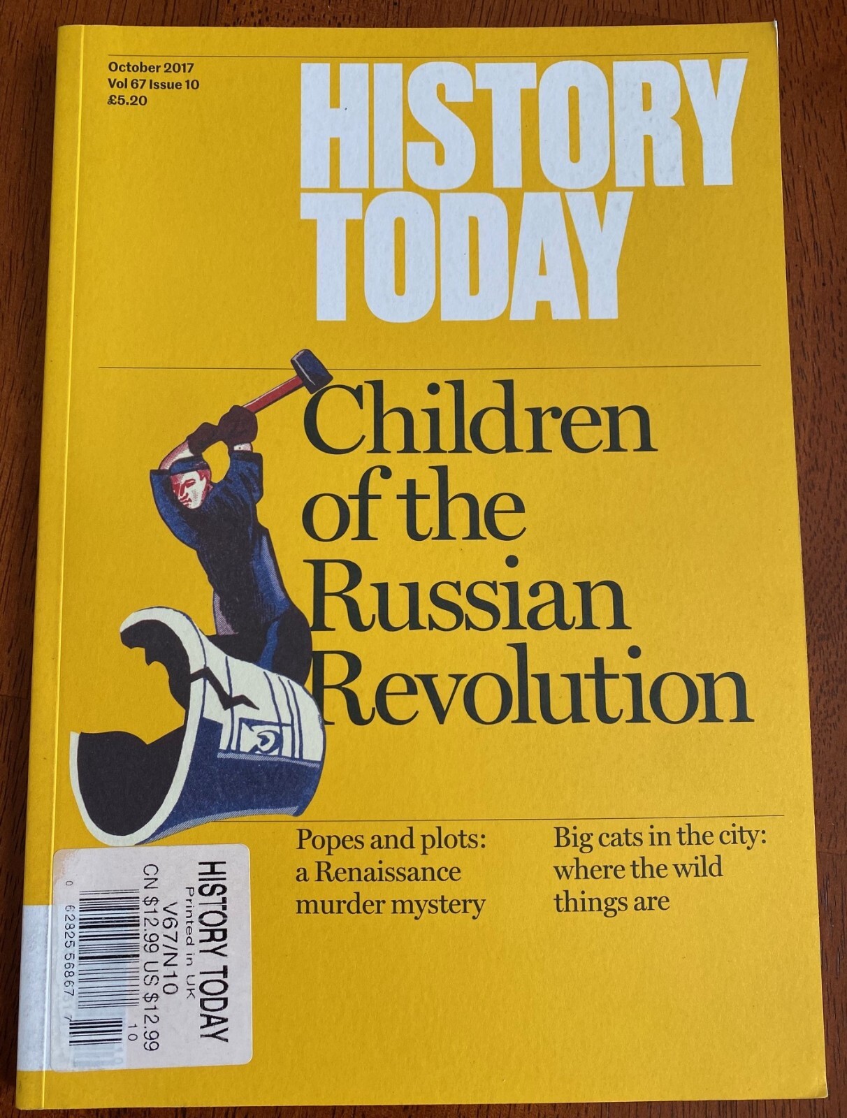 HISTORY TODAY Book/Magazine Oct 2017 Vol 67 Children Of The Russian ...