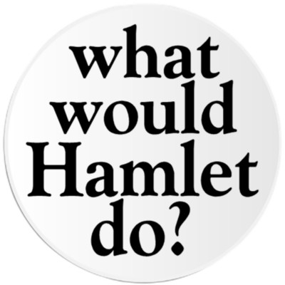 What Would Hamlet Do? - Circle Sticker Decal 3 Inch - William ...