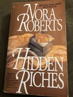 Hidden Riches by Nora Roberts, c. 1995, Paperback | eBay