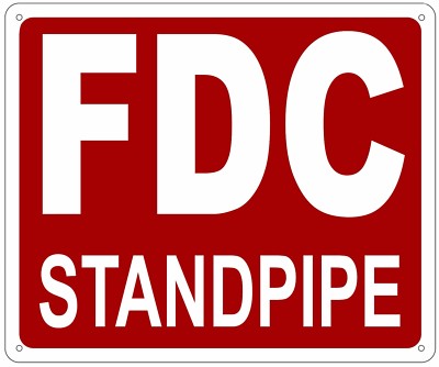 FDC STANDPIPE SIGN- REFLECTIVE !!! (ALUMINUM 10X12)-REF24-1027 | eBay