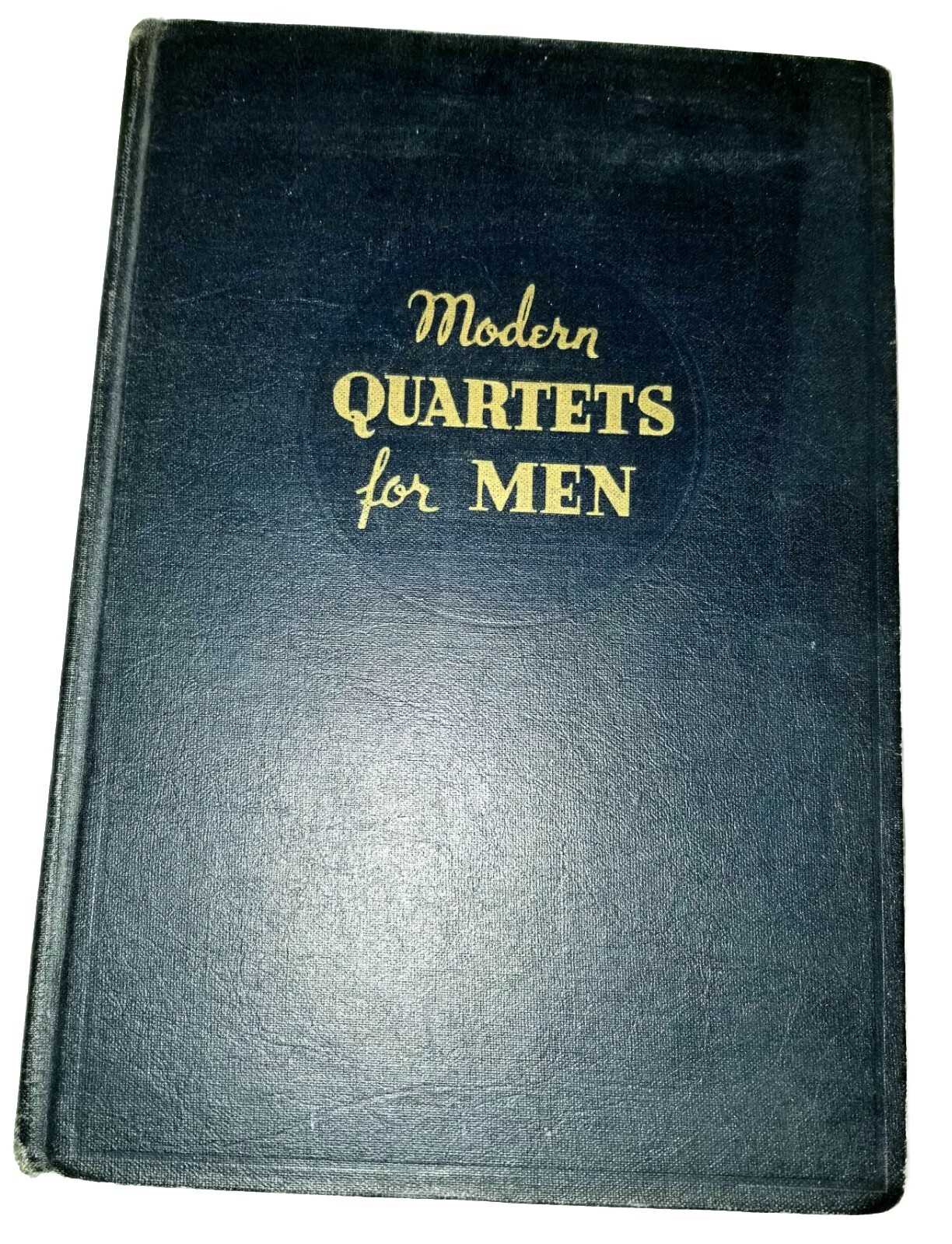 Modern Quartets For Men Compiled By Homer Rodeheaver With Special ...