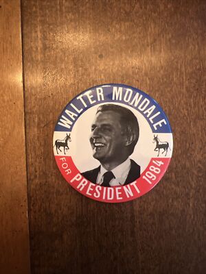 2-1/4” 1984 Walter Mondale for President political campaign pin Pin ...