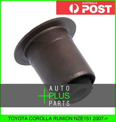 Fits TOYOTA COROLLA RUMION NZE151 Rubber Suspension Bush For Rear Arm ...
