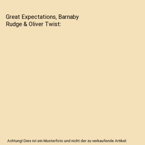 Great Expectations, Barnaby Rudge & Oliver Twist, Charles Dickens | eBay