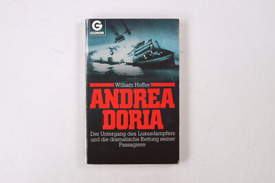 35882 William Hoffer ANDREA DORIA d. Untergang d. Luxusdampfers u.d ...