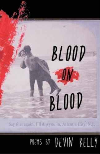 Devin Kelly Blood On Blood (Paperback) (US IMPORT) | eBay