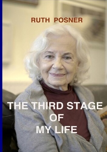 Ruth Posner The third stage of my life (Paperback) (UK IMPORT ...
