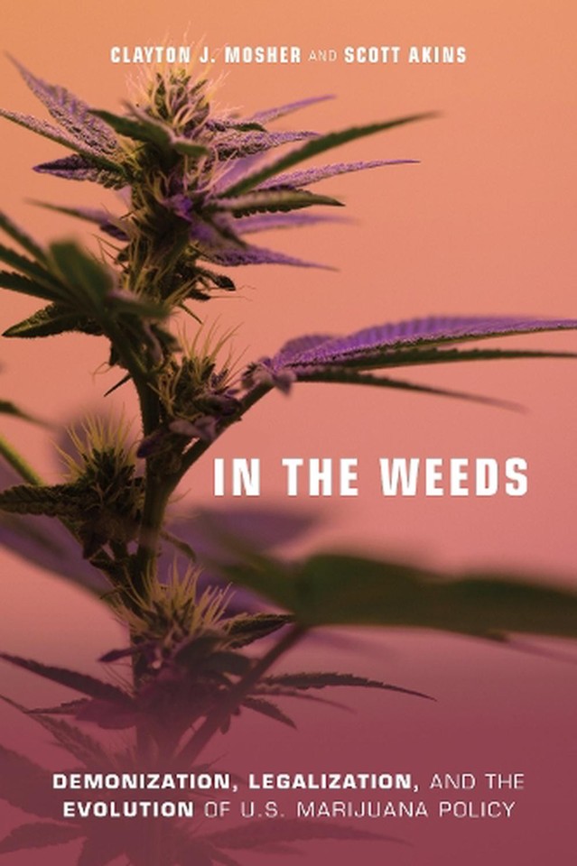 In the Weeds: Demonization, Legalization, and the Evolution of U.S ...