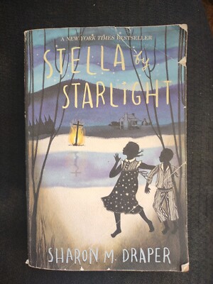 Stella by Starlight by Sharon M. Draper (2016, Trade Paperback ...