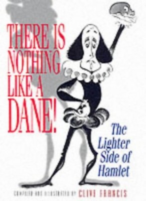 THERE'S NOTHING LIKE A DANE!, Francis, Clive | eBay