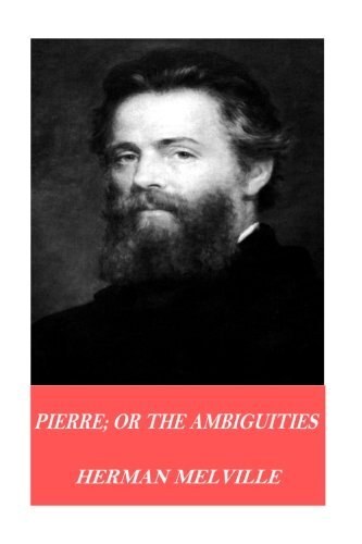 Pierre; or the Ambiguities by Herman. Melville (2016, Trade Paperback ...