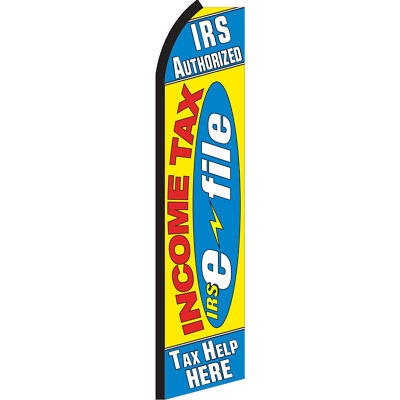 Income Tax E-File 2 1/2 ft X 11 1/2 ft Swooper Flag (Hardware Sold ...