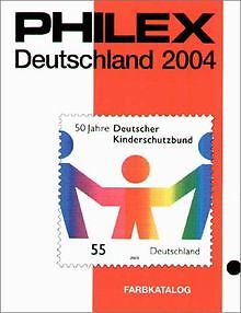 Philex Deutschland Briefmarken-Katalog 2004 | Livre | état bon | eBay