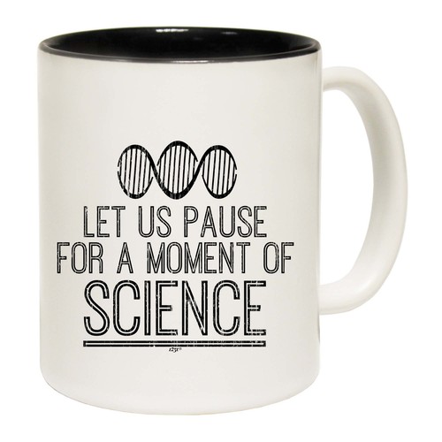 Let Us Pause For A Moment Of Science GIFT BOXED Funny Mugs Novelty ...