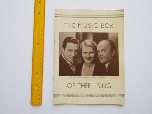 VG ORIG. 1932 Broadway Program: George & Ira Gershwin Musical OF THEE I ...