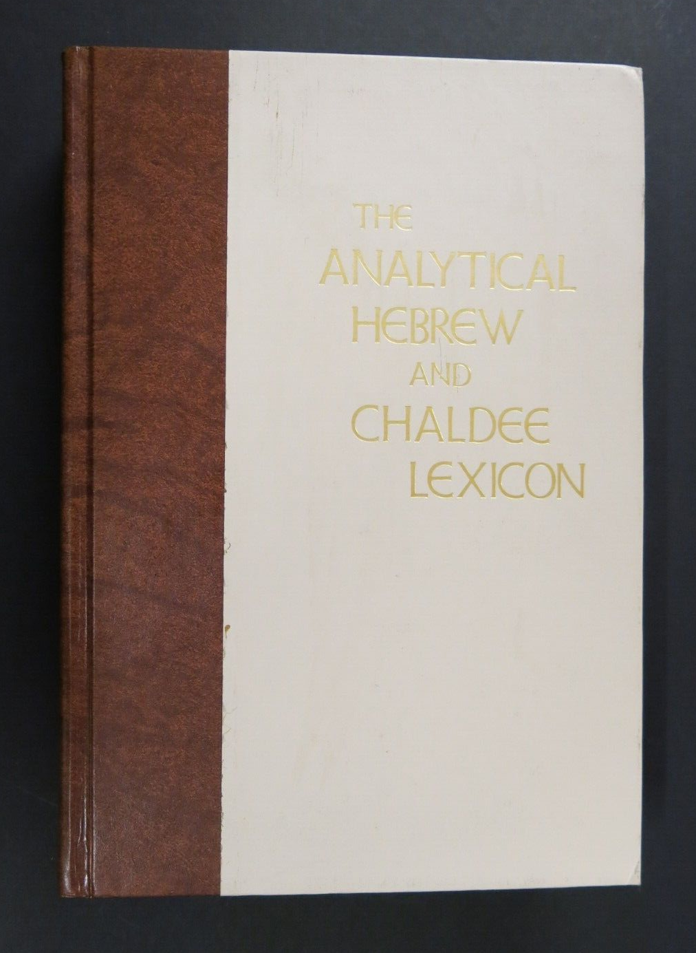The Analytical Hebrew and Chaldee Lexicon by Benjamin Davidson ...