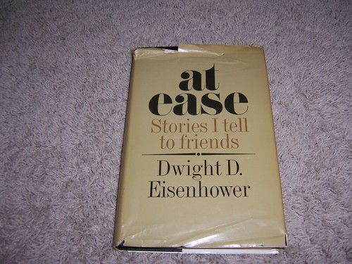 AT EASE by Dwight D. Eisenhower/1st Ed/HCDJ/Autobiography/Biography | eBay