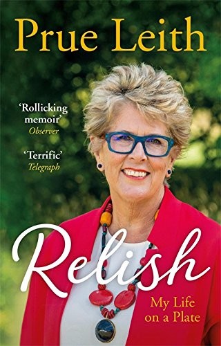 RELISH: MY LIFE ON A PLATE By Prue Leith **BRAND NEW** | eBay