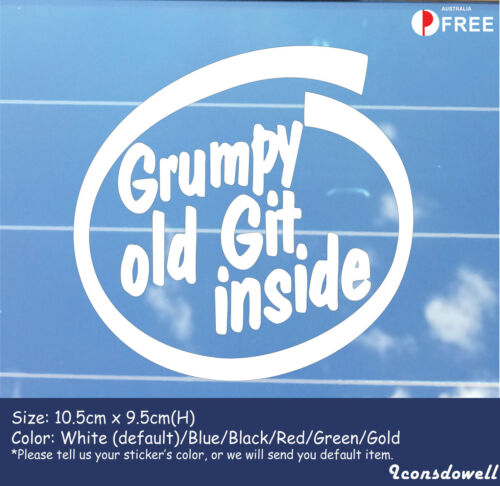 GRUMPY OLD GIT INSIDE Reflective Funny Novelty Joke Car Sticker Decal Best Gift | eBay Australia