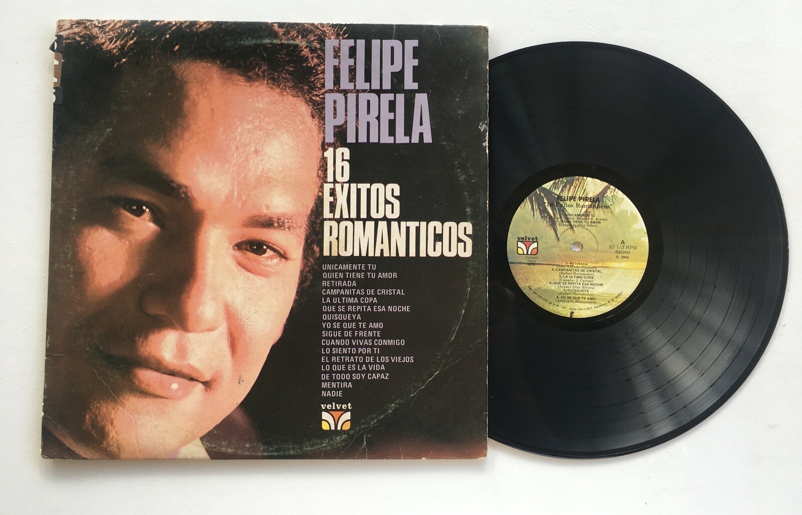 FELIPE PIRELA - 16 Exitos Romanticos 1984 VELVET PUERTO RICO LP Latin ...