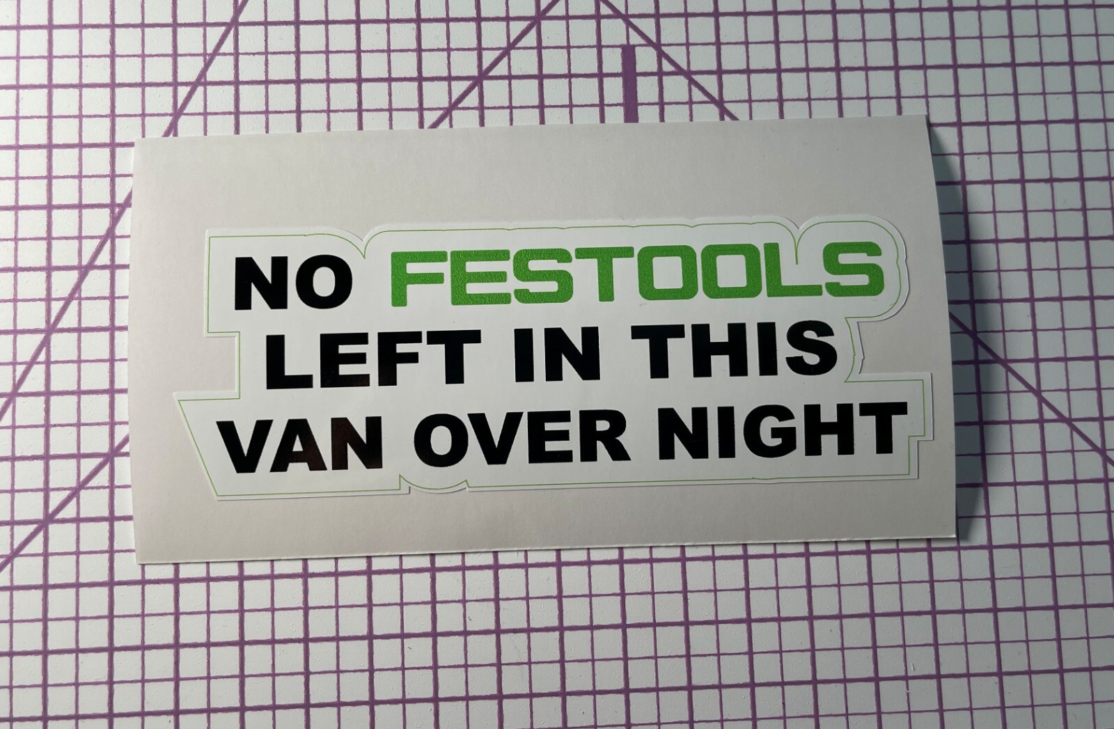 2 x "NO Festool Stickers left overnight" for CAR ,VAN Bumper Sticker ...