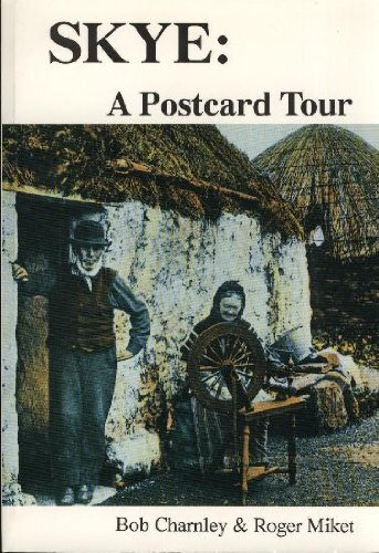 Skye: A Postcard Tour By Robert Charnley, Roger Miket | eBay