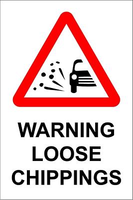 Warning loose chippings safety sign | eBay UK