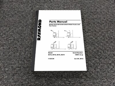 Raymond 8310 8410 8510 8610 Pallet Truck & Tow Tractor Parts Catalog ...