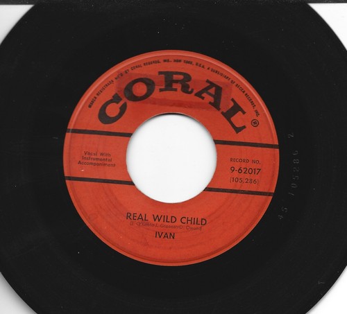ROCKABILLY 45 - IVAN - with BUDDY HOLLY - REAL WILD CHILD - HEAR -1958 ...